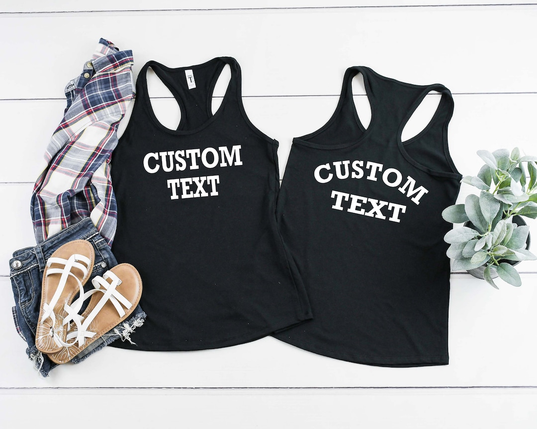 Custom Text Design Tank Top, Custom Tank Top, Costumize Your Own Tank ...