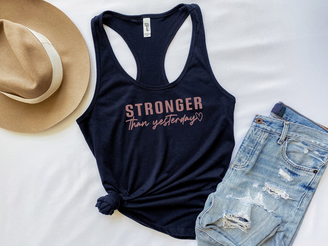 Stronger Than Yesterday Tank Top, Inspirational Tank Top, Faith Tank ...