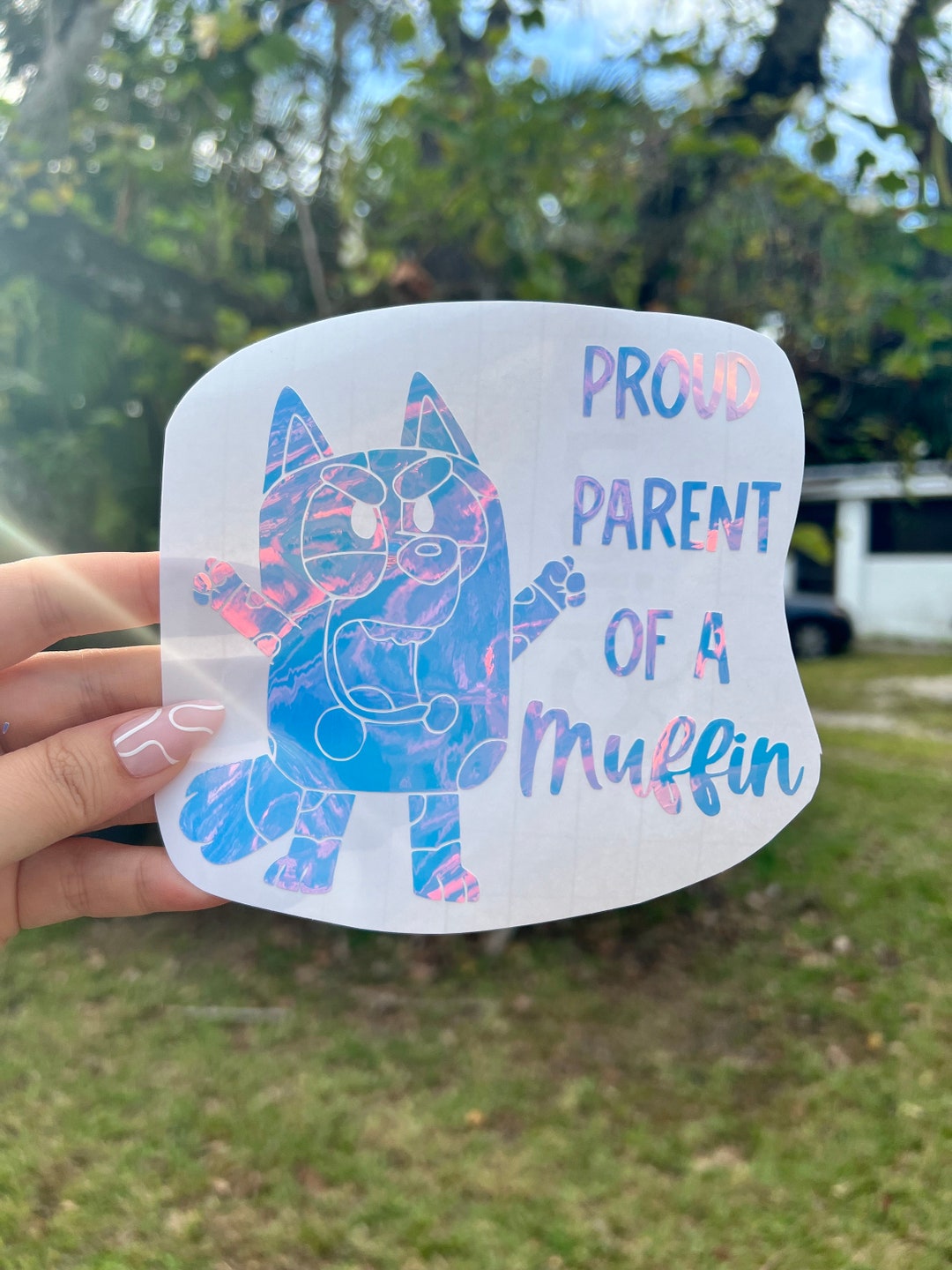 Proud Parent of A Muffin Bluey Decal Car Tumbler Laptop Holographic ...