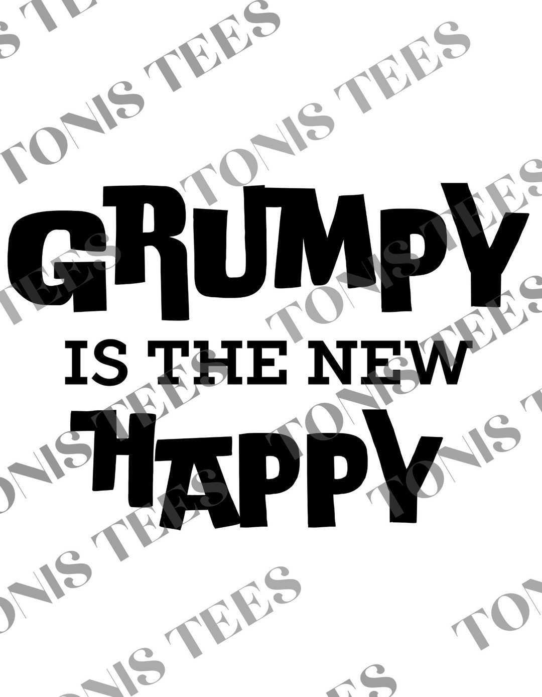 Grumpy is the New Happy Digital Download PNG - Etsy