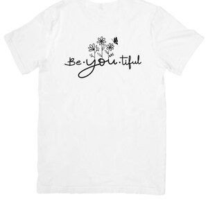 Be-you-tiful Tee - Etsy