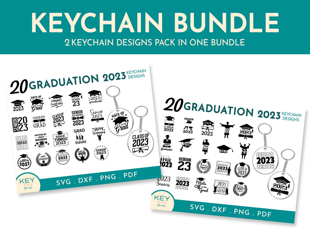 Graduation Keychain Svg, Class of 2023 Svg, Graduation Svg Bundle ...