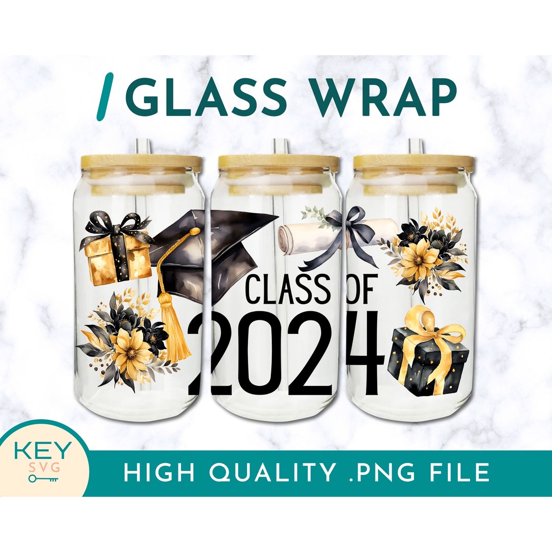 Senior Class of 2024 Wrap Png Sublimation Glass Can Wraps 16oz / 20oz ...