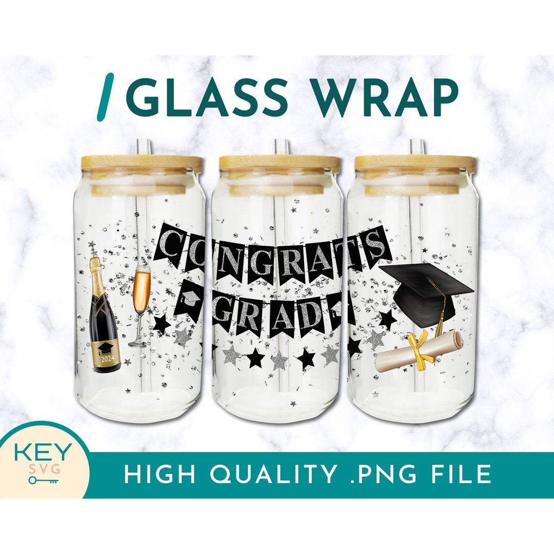 Congrats Grad, Senior Class of 2024 Wrap Png Sublimation Glass Can ...