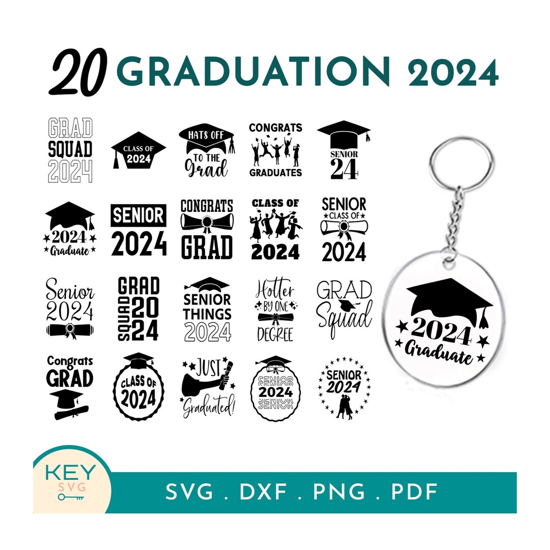 Graduation Keychain Svg, Class of 2024 Svg, Graduation Svg Bundle ...