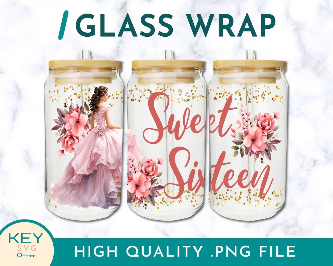 Sweet 16 Png, Sweet Sixteen Png, Birthday Girl, Sublimation Glass Can ...