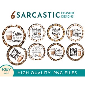 Sarcastic Coffee Car Coaster Png, Sarcastic Coaster Sublimation Designs ...