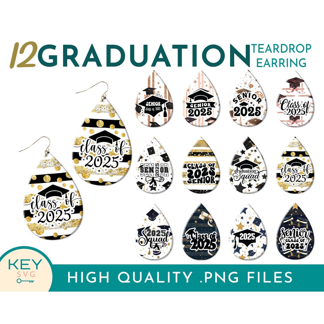 Class of 2025, Graduation 2025 Teardrop Earring Sublimation Designs Png ...