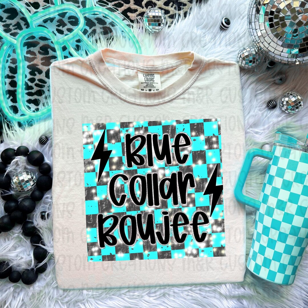 Blue Collar Boujee PNG - Etsy