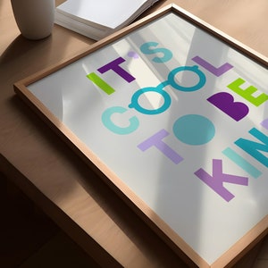 It's Cool to Be Kind, Kids Wall Art Quote Saying Cool to Be Kind ...