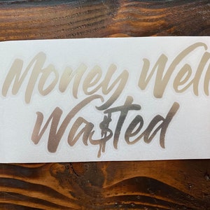 Money Well Wasted - Diesel Trucks / Window Stickers / Custom Decals - Etsy