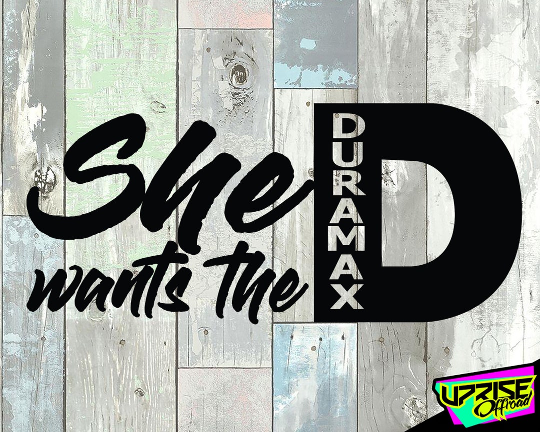 She Wants the D - Diesel Trucks / Window Stickers / Custom Decals - Etsy