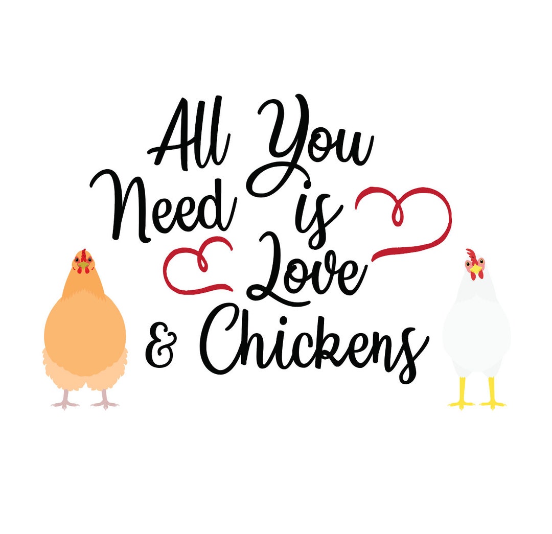 All You Need is Love and Chickens Valentine's Day - Etsy