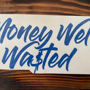 Money Well Wasted - Diesel Trucks / Window Stickers / Custom Decals - Etsy
