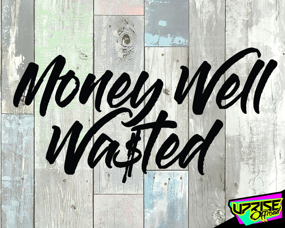 Money Well Wasted - Diesel Trucks / Window Stickers / Custom Decals - Etsy