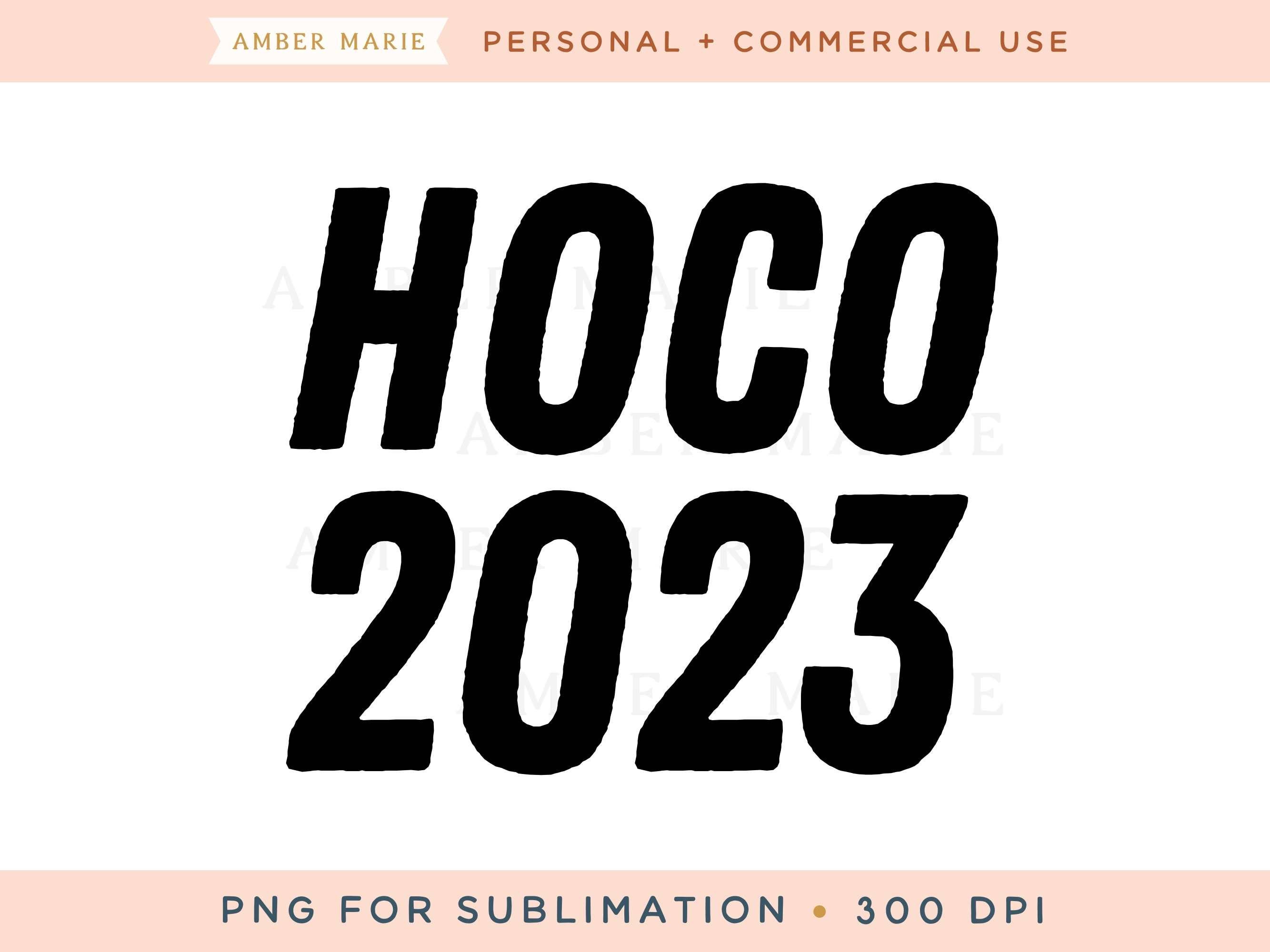 Hoco 2023 Png Homecoming 2023 Png Senior 2023 Class of - Etsy