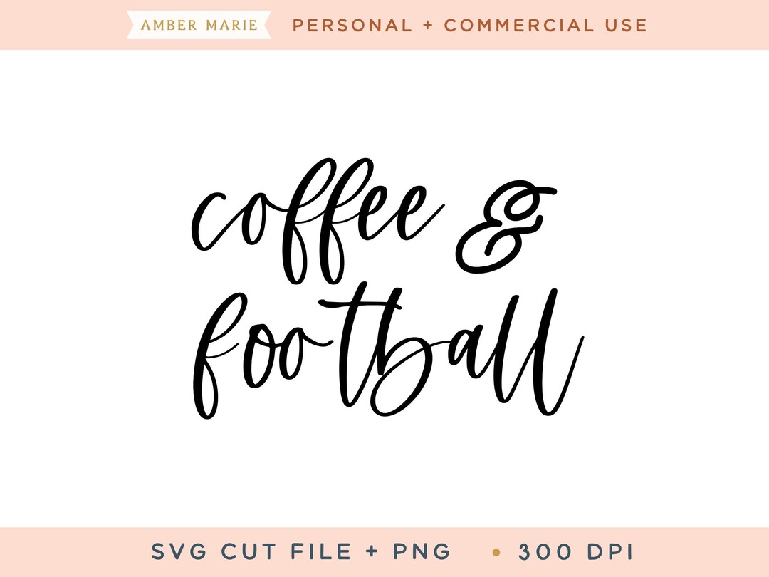 Coffee and Football Svg Cut File, Football Mom Svg, Game Day Svg ...