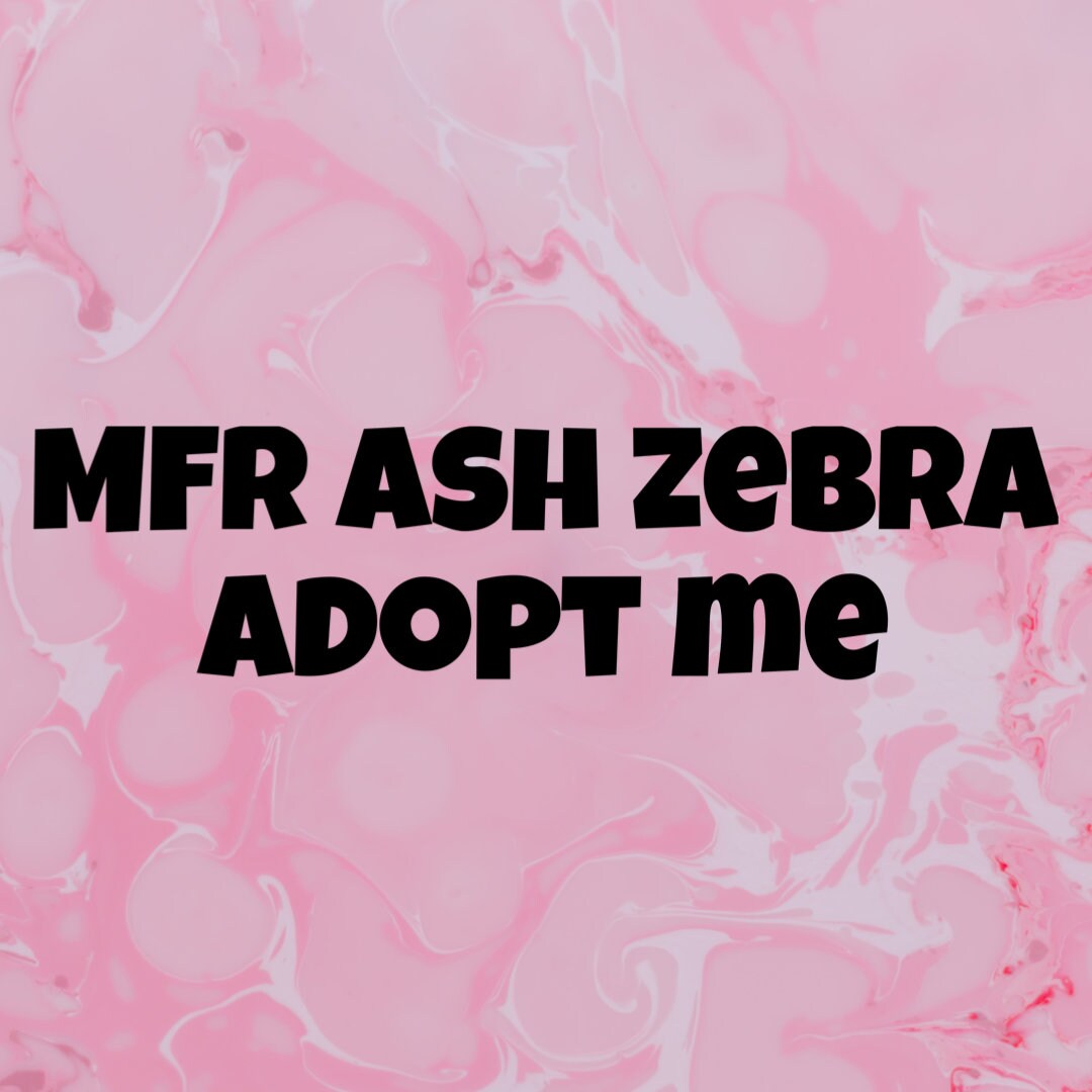 MFR Ash Zebra Adopt Me Roblox Same Day Delivery - Etsy