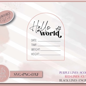 Hello World Svg, Baby Announcement Photo Prop Svg, Birth Stats Svg ...