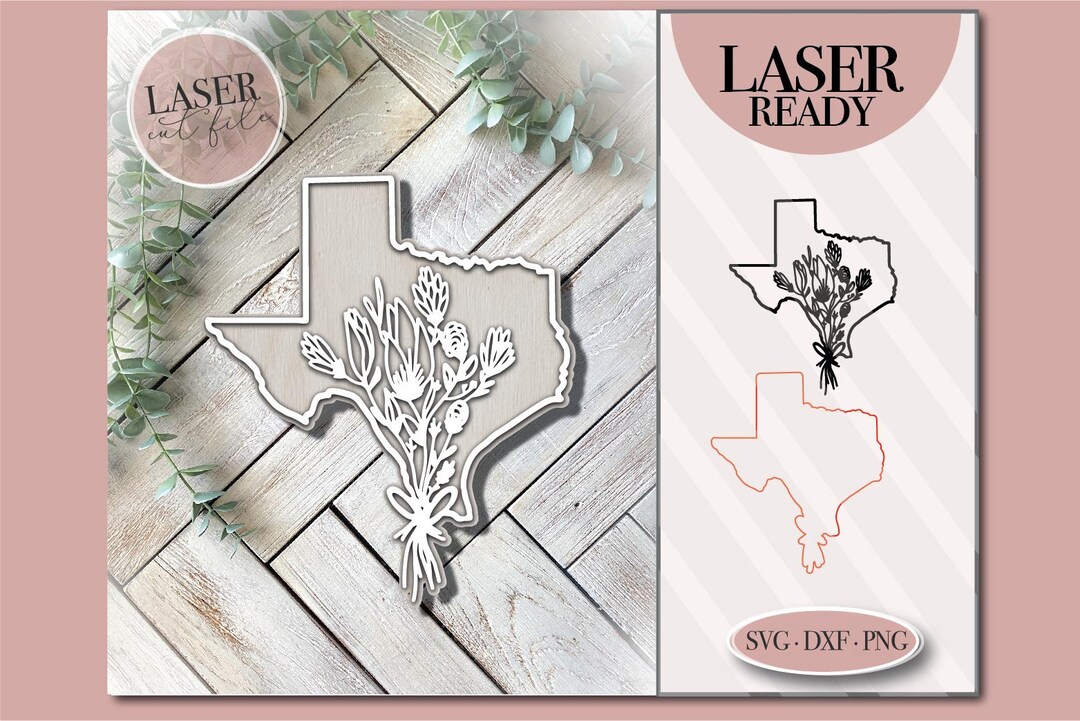 Texas SVG Laser, Texas Floral Svg, Texas Flower Svg, Glowforge Ready ...