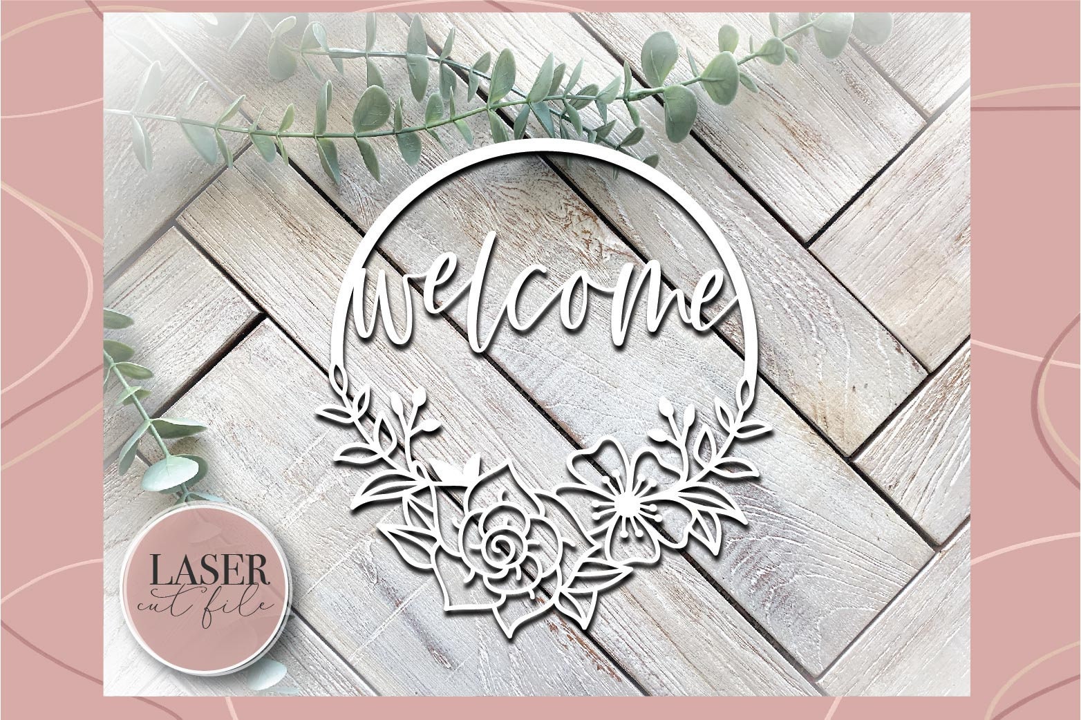 Floral Welcome Wreath Svg Welcome Door Hanger Svg Laser Cut - Etsy