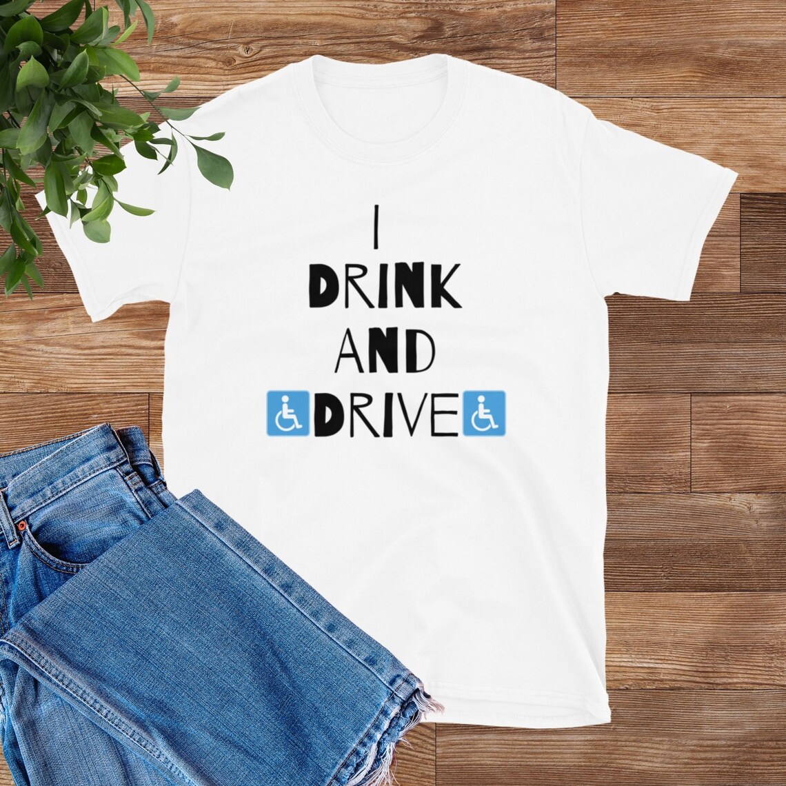 I Drink and Drive, Wheelchair Humor, Funny Wheelchair Drinking, Funny ...