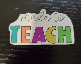 Made to Teach Sticker - Etsy