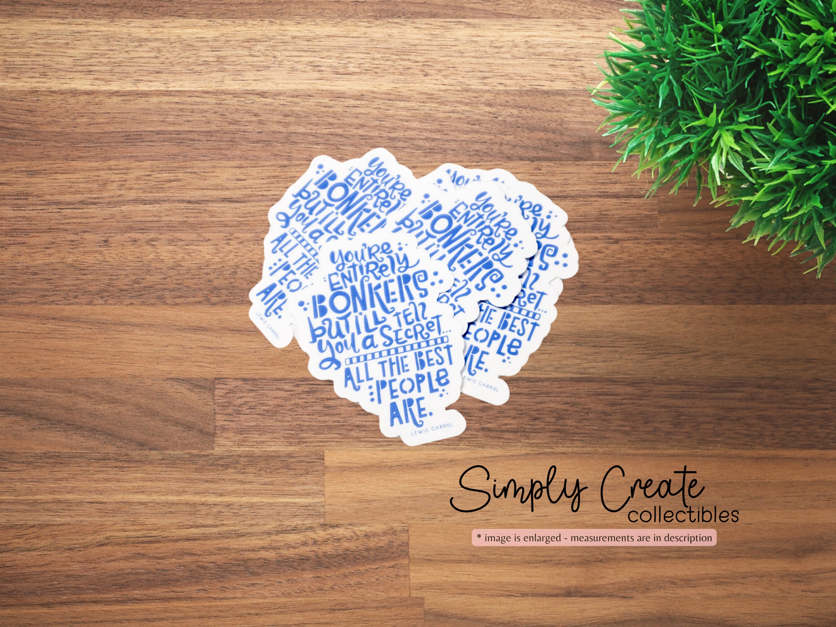 You're Entirely Bonkers Die-cut Sticker Decal Handmade - Etsy