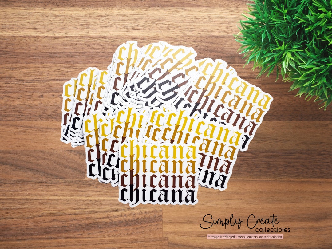 Chicana Brown & Proud Vinyl Sticker Chicanas Mexican - Etsy