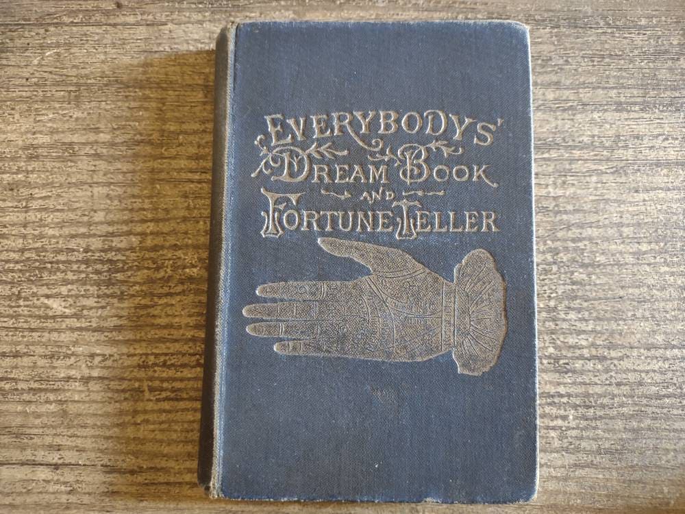 Rare Antique Fortune Telling Book. Everybody's Dream Book and Fortune ...