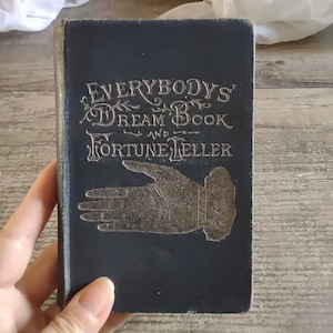 Rare Antique Fortune Telling Book. Everybody's Dream Book and Fortune ...