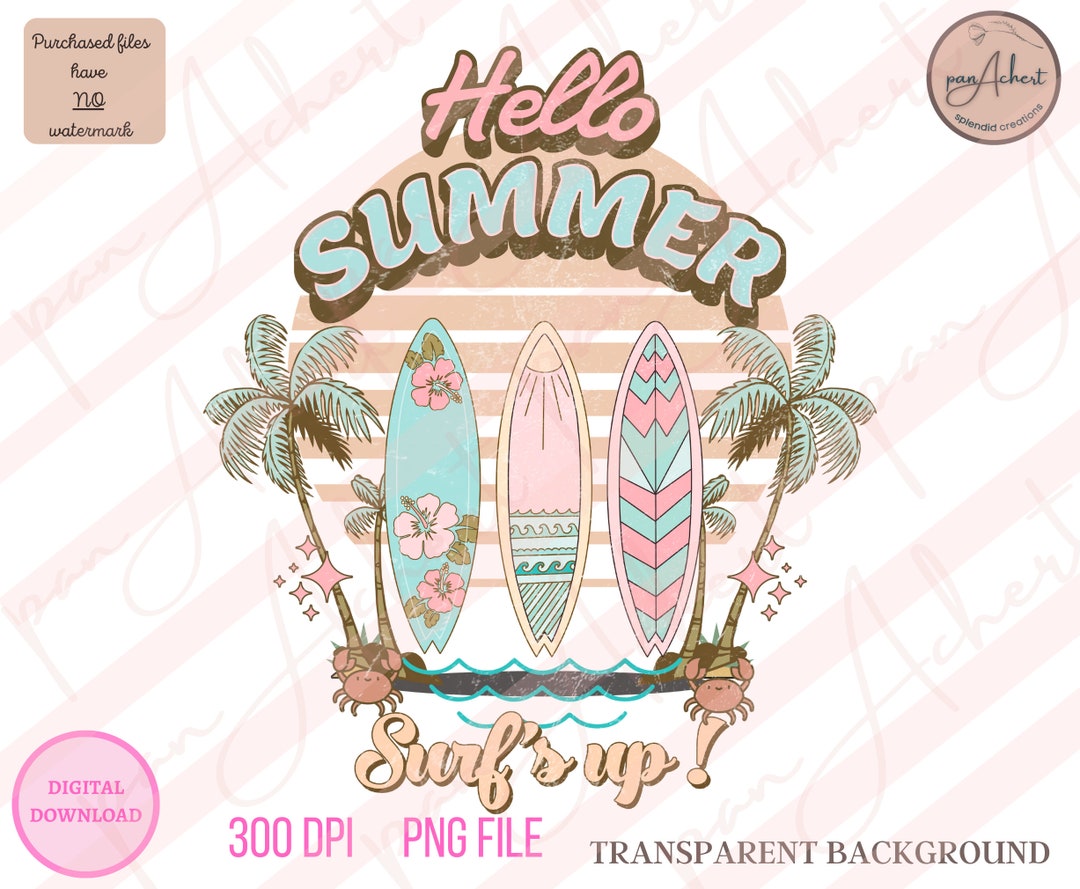 Hello Summer Png, Hello Summer, Surf's Up, Surfs Up, Summer Png, Summer ...