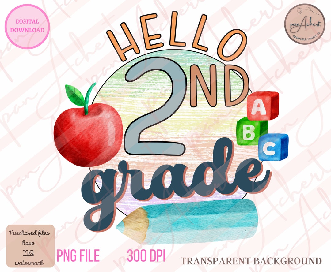 Hello Second Grade Png, Hello 2nd Grade Png, Second Grade Png, Hello ...