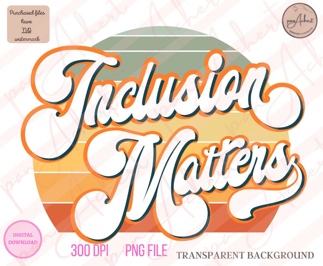 Inclusion Matters Png, Inclusion Matters, Teacher PNG, Special ...