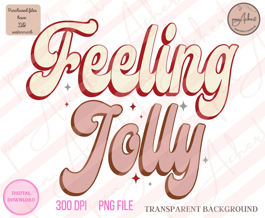Feeling Jolly Png, Feeling Jolly, Christmas PNG, Retro Christmas, Retro ...