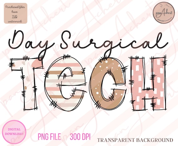 Day Surgical Tech PNG Surgical Tech PNG Surgical Tech - Etsy