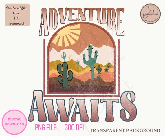 Adventure Awaits Png Summer PNG Tshirt Design Distressed - Etsy