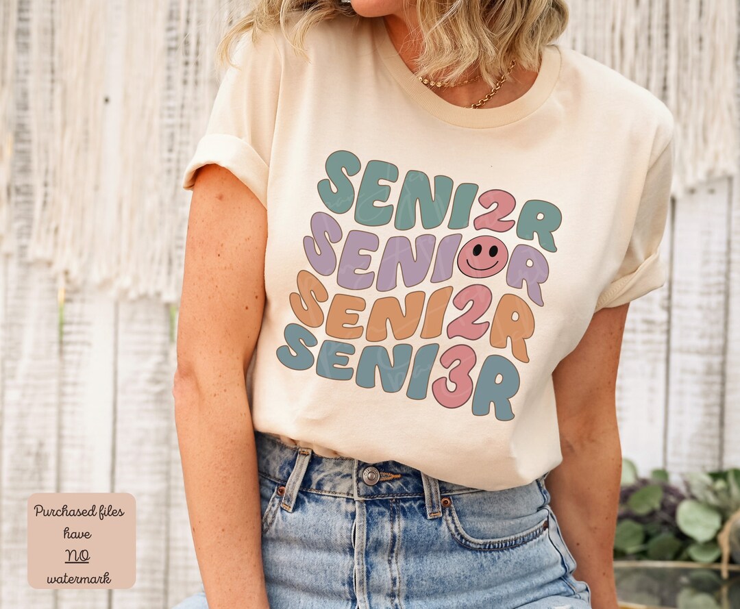 Senior 2023 PNG, Senior 2023, Senior 2023 Shirt, Senior Class of 23 ...