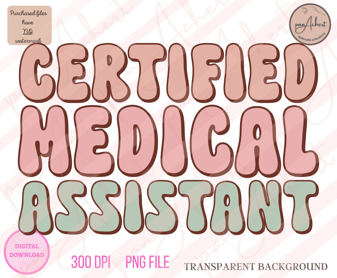 Certified Medical Assistant Png, Certified Medical Assistant, CMA Png ...