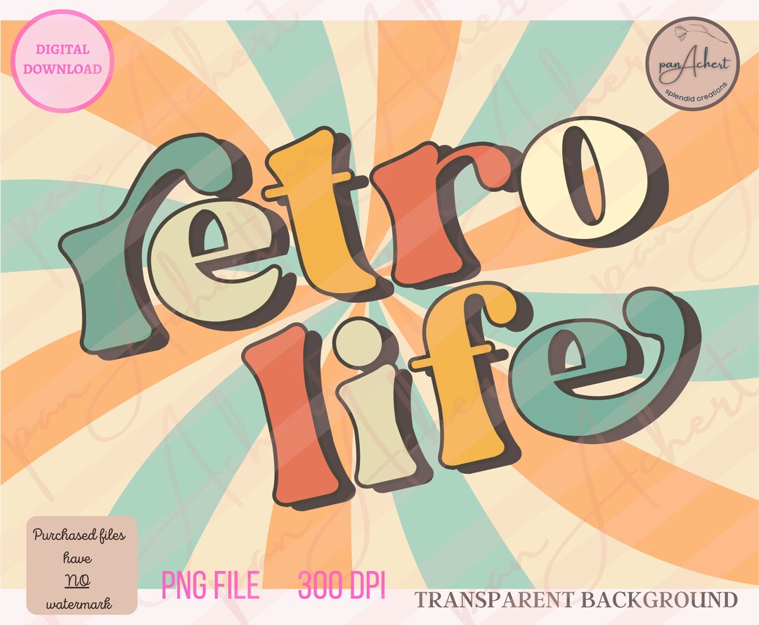 Retro Life PNG, Retro Png, 80s Png, 90's Png, Retro Sublimations, Boho ...