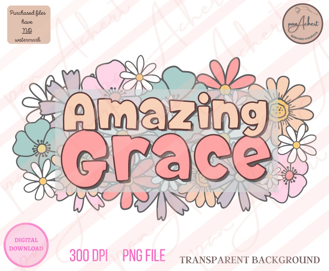 Amazing Grace Png, Amazing Grace, Christian Png, Christian, Bible Verse ...