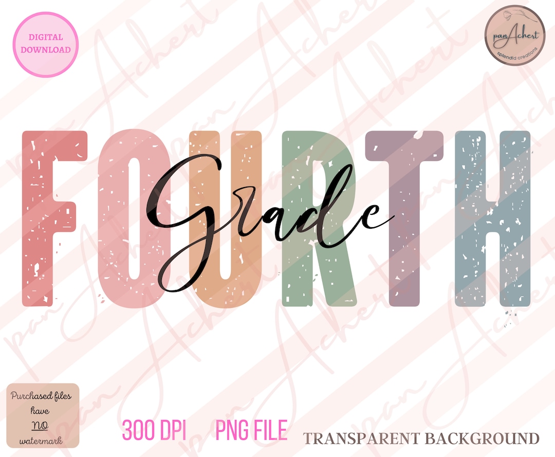 Fourth Grade PNG, 4th Grade Png, 4th Grade, Back to School PNG, 4th ...