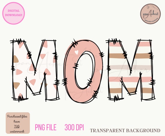 MOM Png Mama PNG Digital Download Mom Doodle Font Png Mom | Etsy