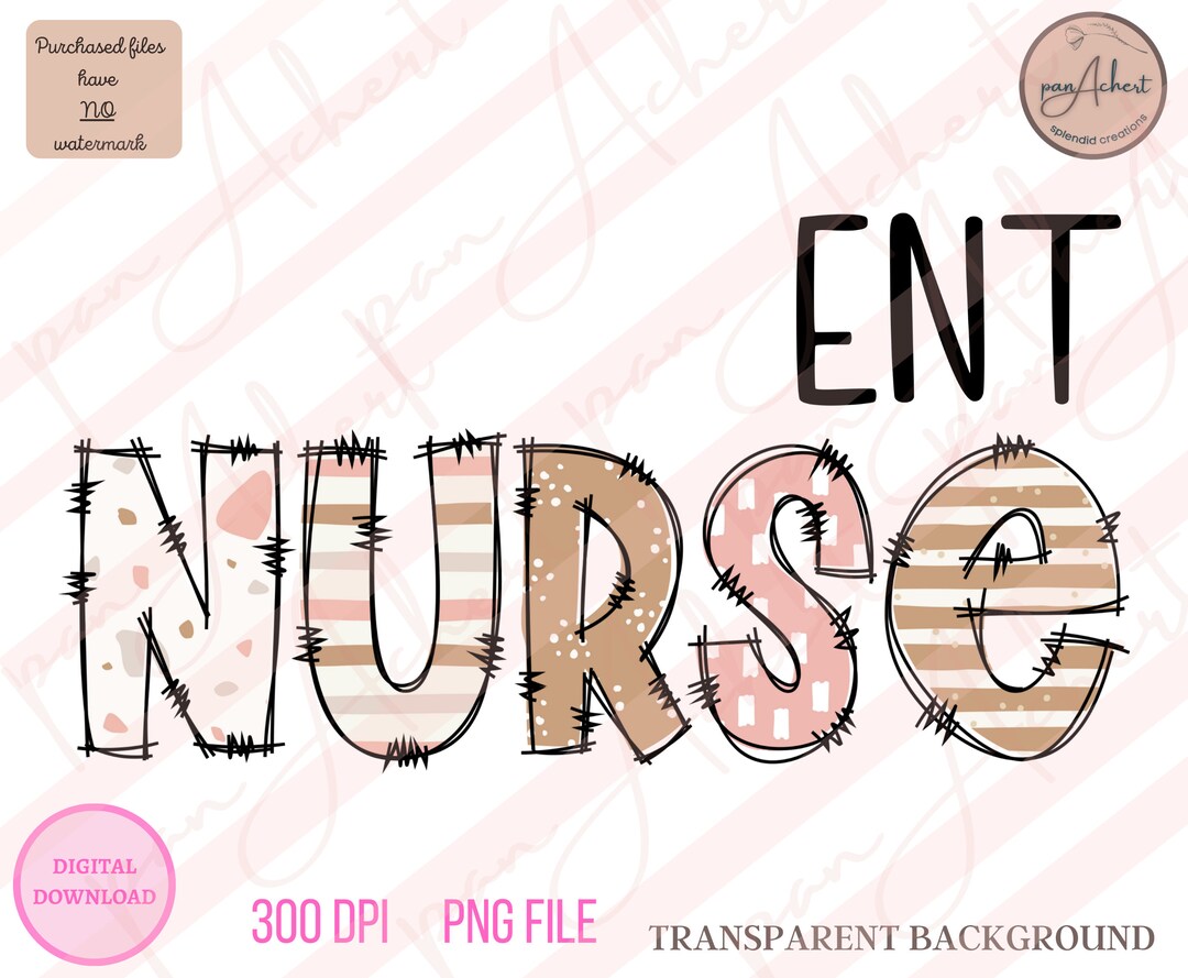ENT Nurse Png, ENT Nurse, Nurse Gift, Nurse Png, Nurse, Nurse Gift ...