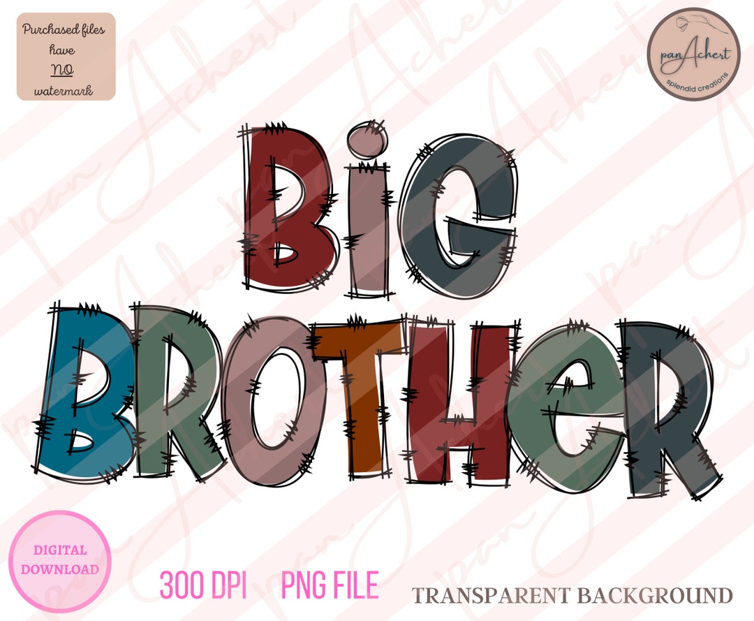 Big Brother PNG, Big Brother, Brother Png, Brother, Big Brother Gift - Etsy