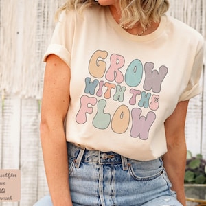 Grow With the Flow Png, Grow With the Flow, Positivity, Positivity ...