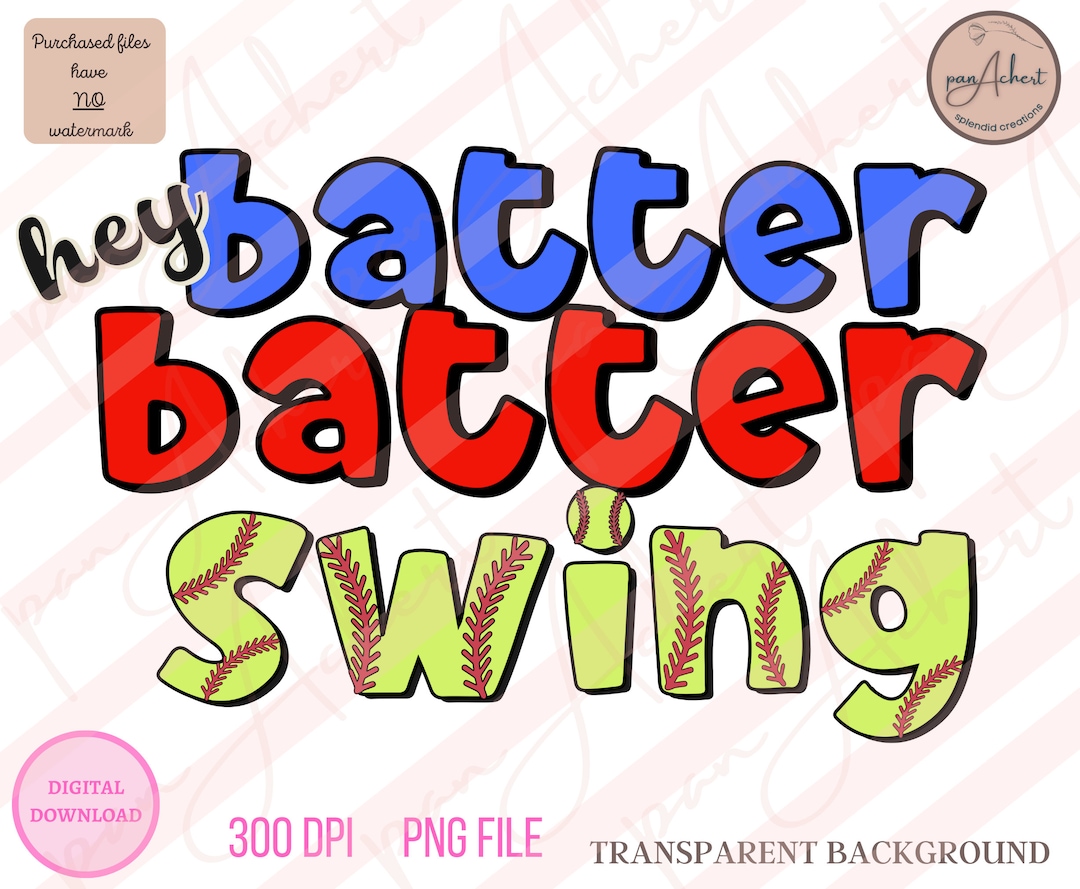 Hey Batter Batter Swing Png, Hey Batter Batter Swing, Softball ...