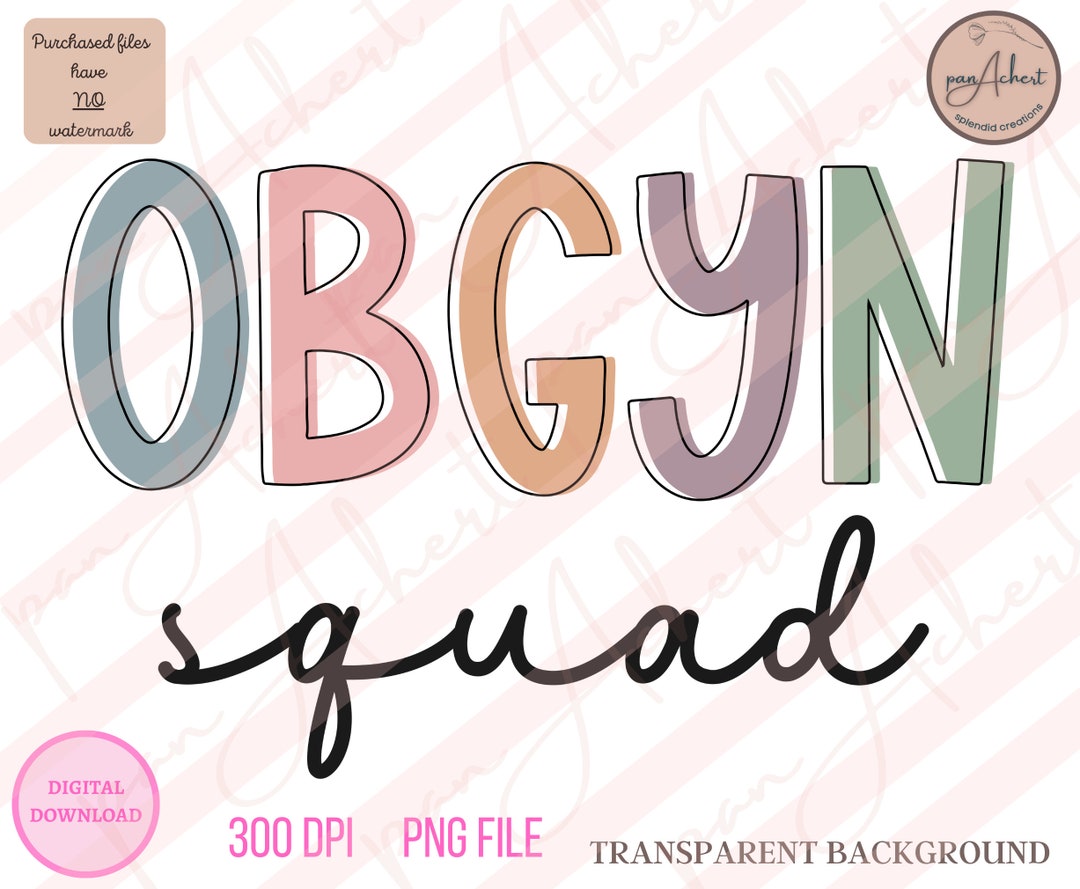 Obgyn Squad Png, Obgyn Squad, Gynecologist, Obgyn Png, Obstetrics, Ob ...