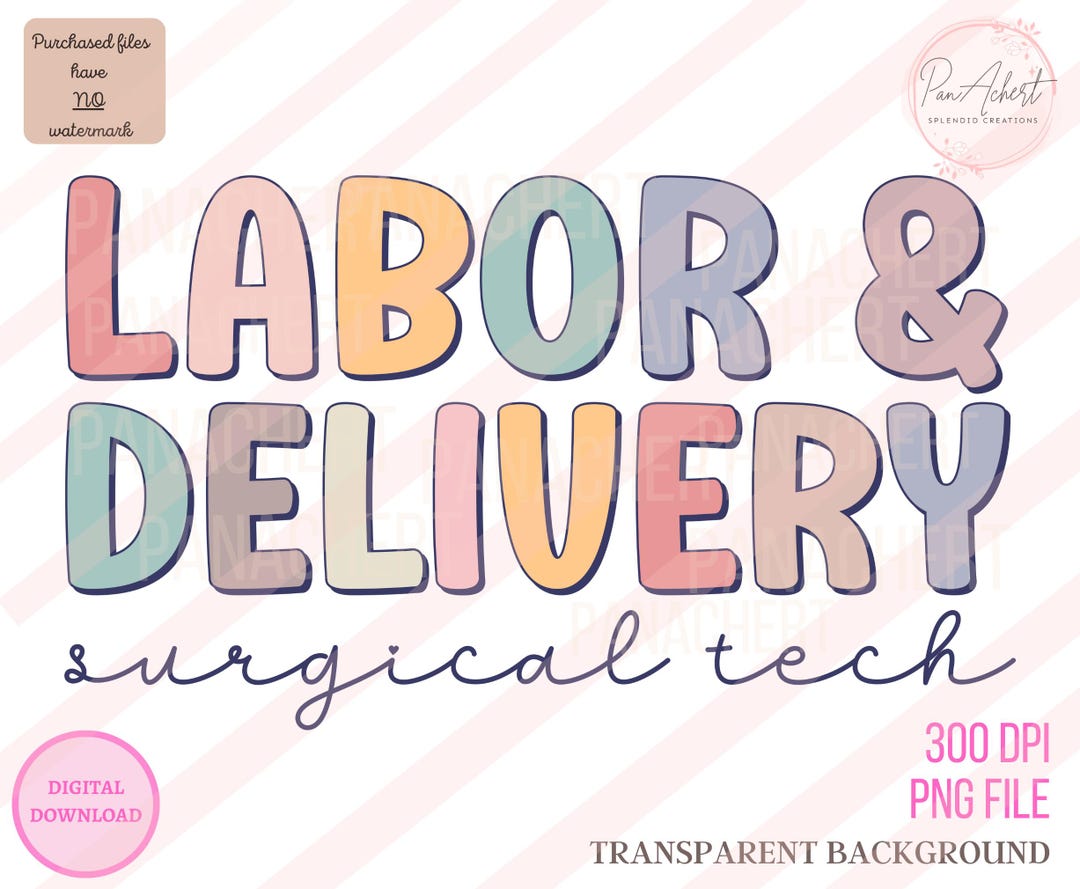 Labor and Delivery Surgical Tech PNG, Surgical Tech PNG, Surgical Tech ...