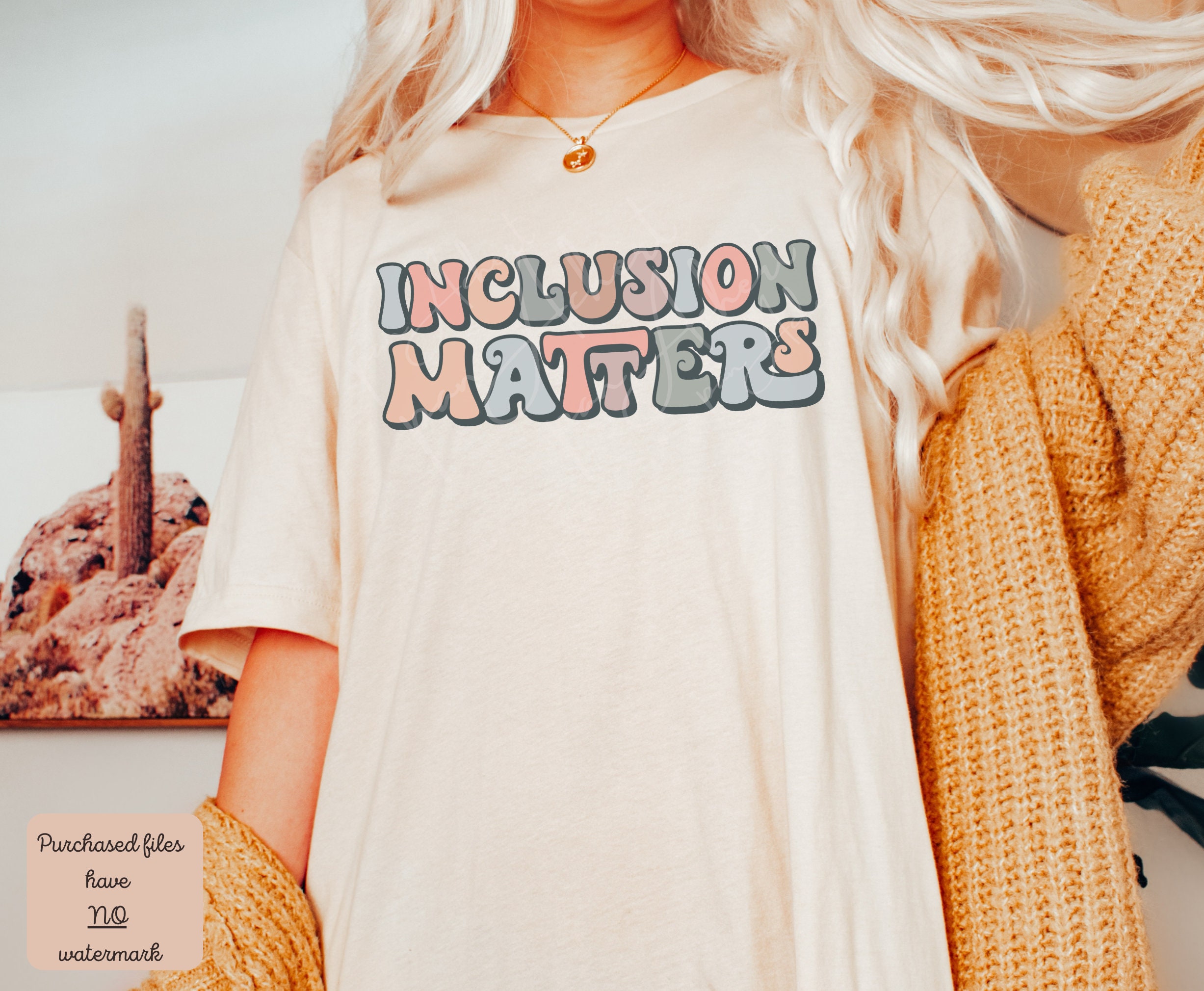 Inclusion Matters Png Inclusion Matters Teacher PNG Special - Etsy